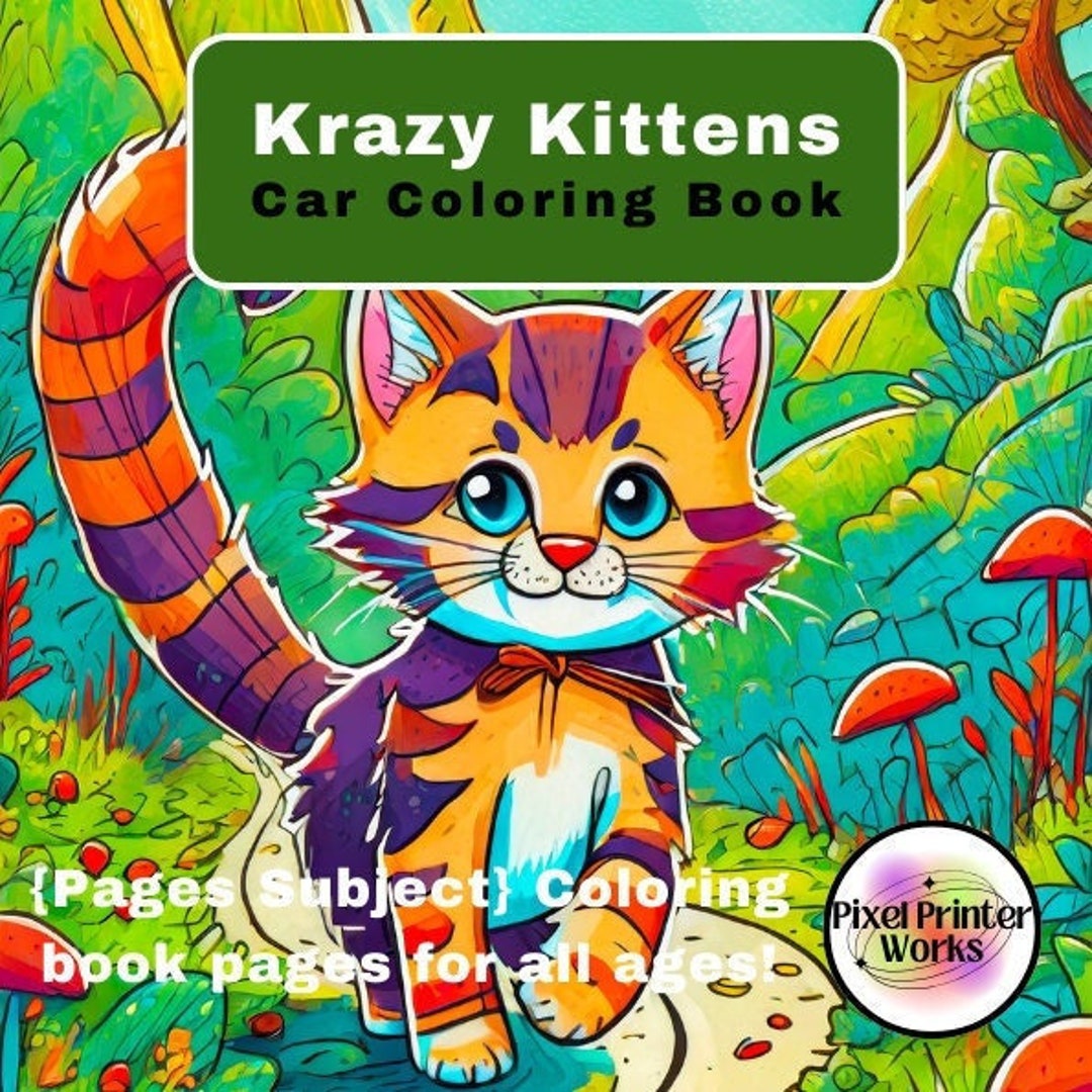 Krazy Kittens Coloring Book | 20 Pages | Adults, Kids, Coloring Book ...