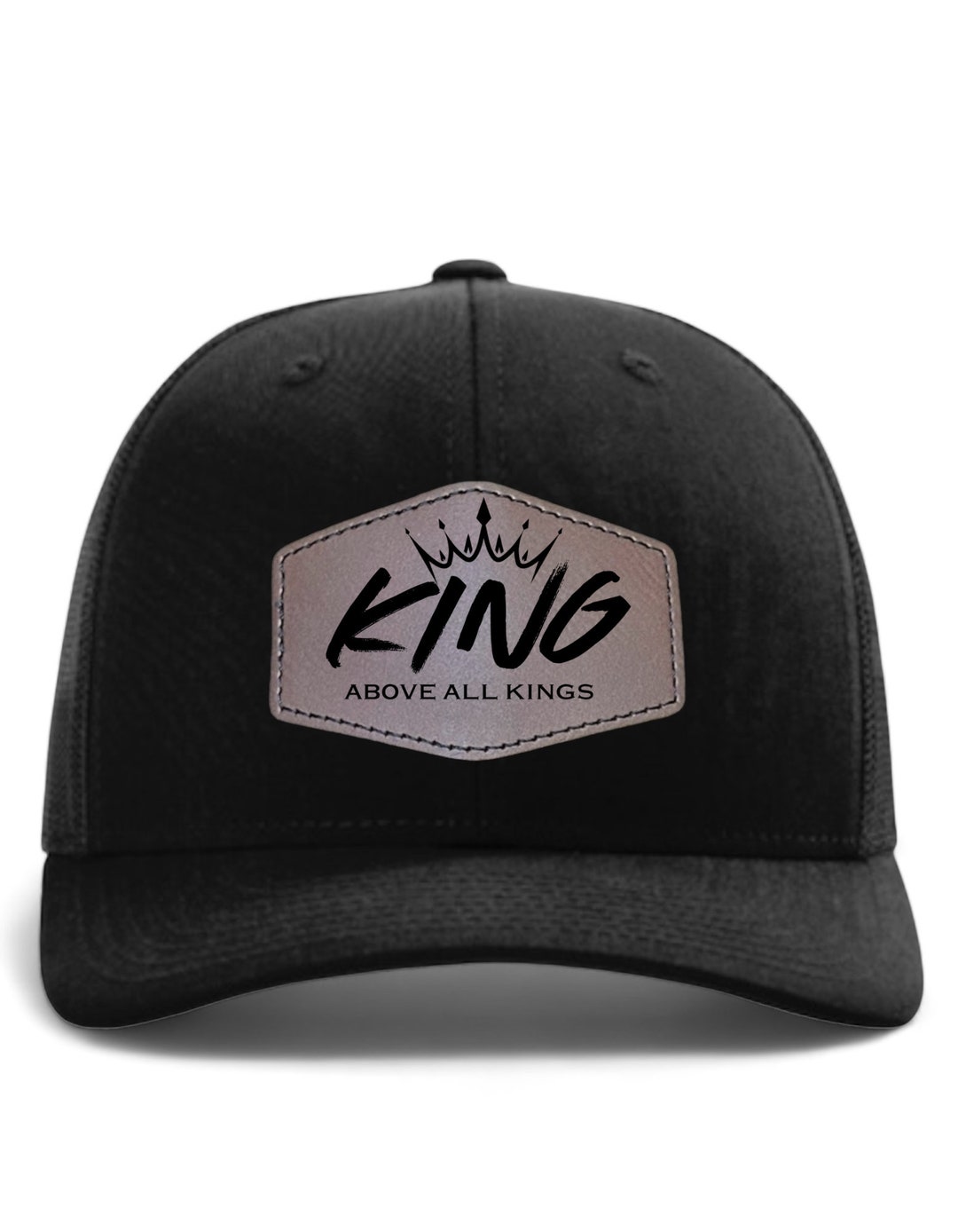 King Above All Kings, Richardson Trucker Hat, Christian Snapback Hat ...