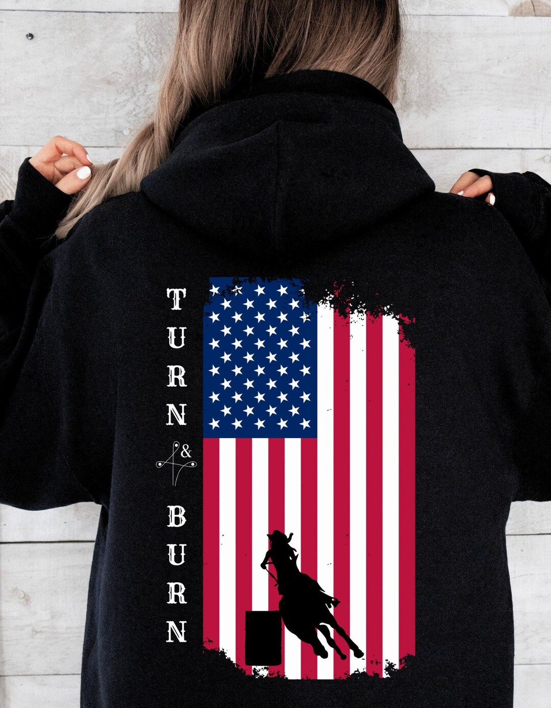 Turn and Burn, Barrel Racing Rodeo Hoodie, Western American Flag Shirt ...