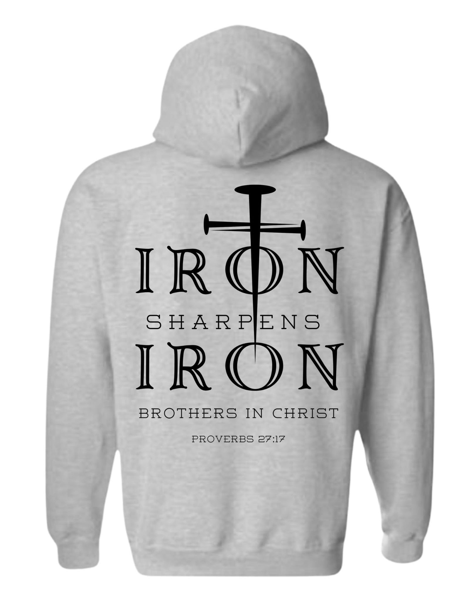 Men’s Iron Sharpens Iron Hoodie, Proverbs 27:17, Christian Hoodie, Gift ...