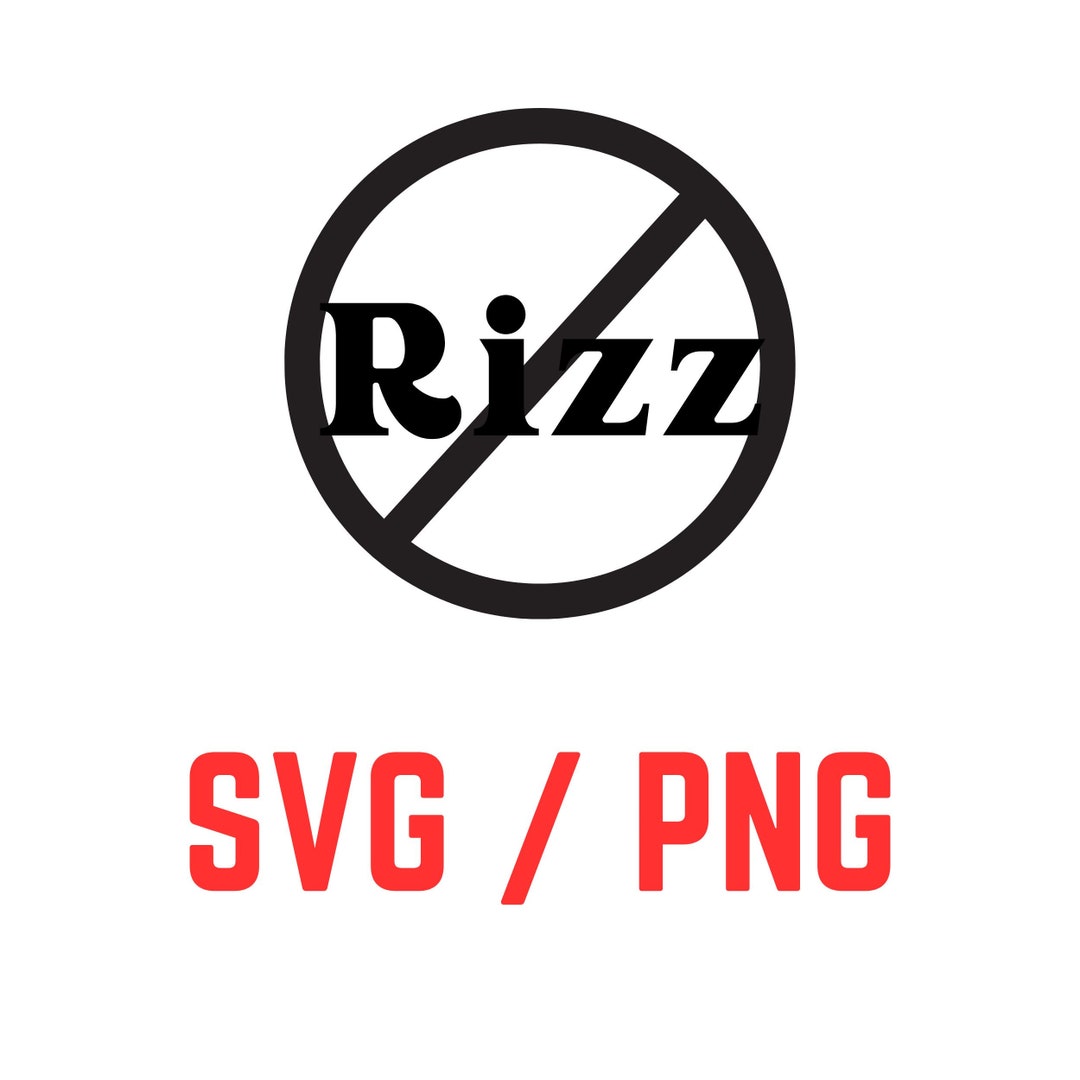 No Rizz SVG And PNG. Digital Download. - Etsy Portugal