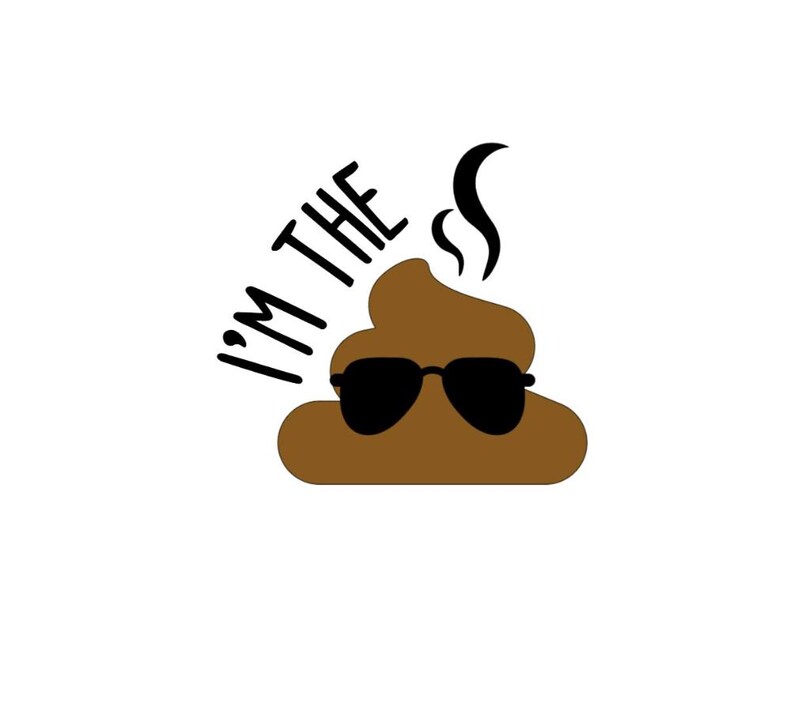 I'm the Shhh SVG - Poop Emoji - 300 Dpi - Cricut File - Digital ...