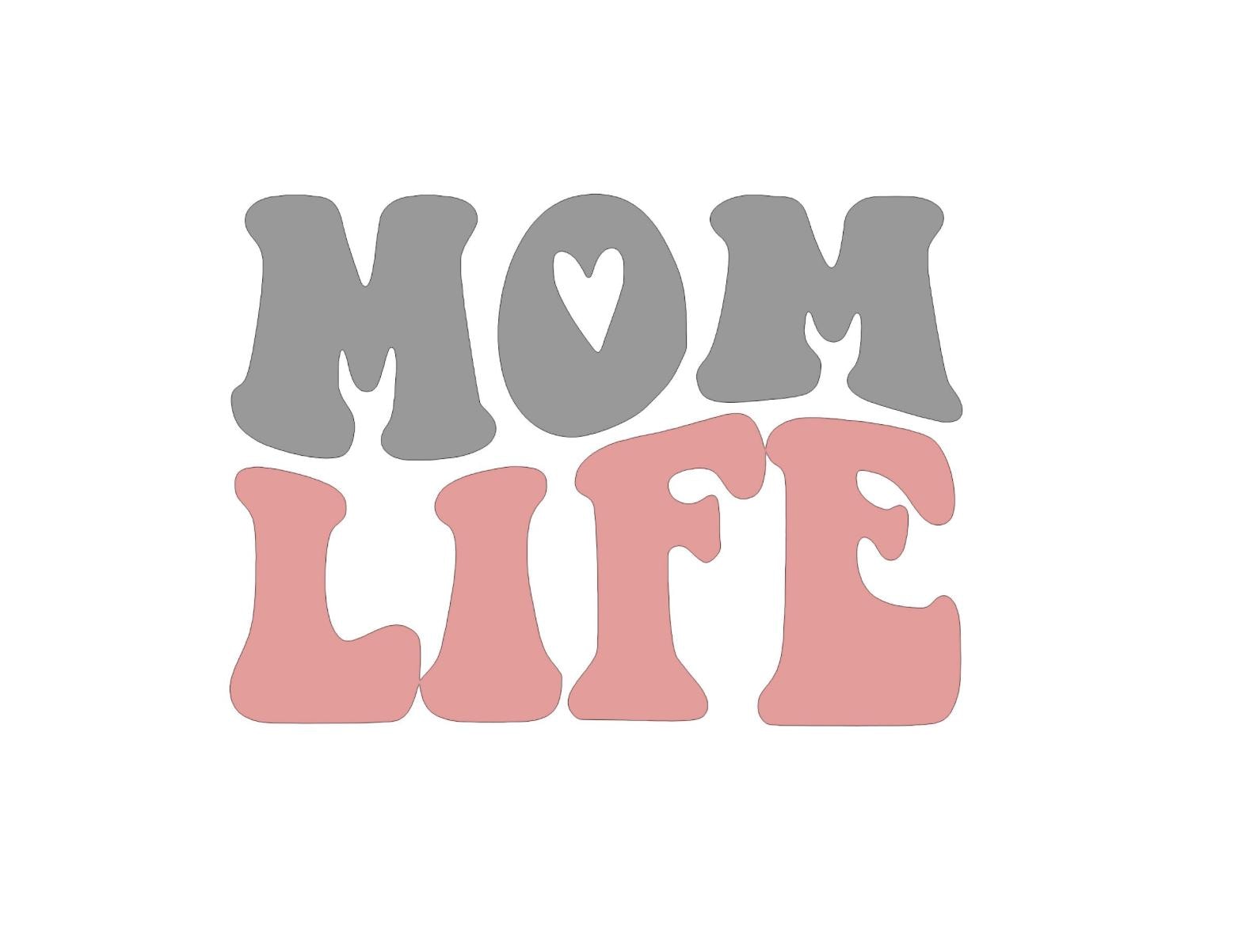 Mom Life Png - Digital Download - Cut File - Png 300 Dpi - Mom Gift ...