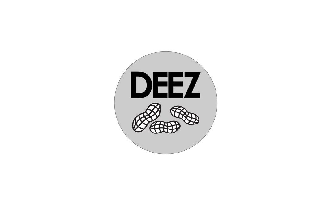Deez Nuts SVG - Deez Nuts PNG - Funny Quotes - Funny Sayings - Hip Hop ...