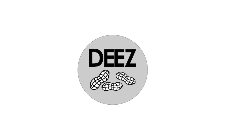 Deez Nuts SVG - Deez Nuts PNG - Funny Quotes - Funny Sayings - Hip Hop ...