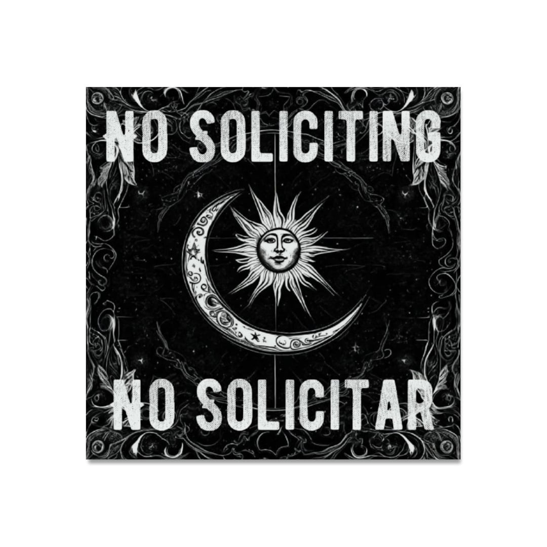 No Soliciting Solicitar Bilingual Sign - Outdoor Quality, English and ...