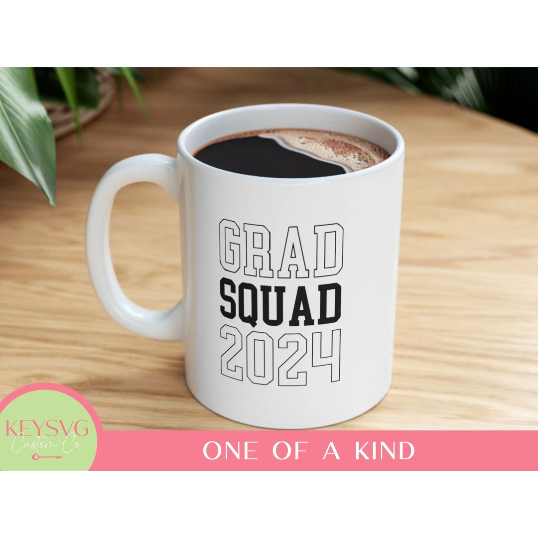 Grad Squad 2024 Ceramic Mug Double Sided Senior 2024 Mug - Etsy