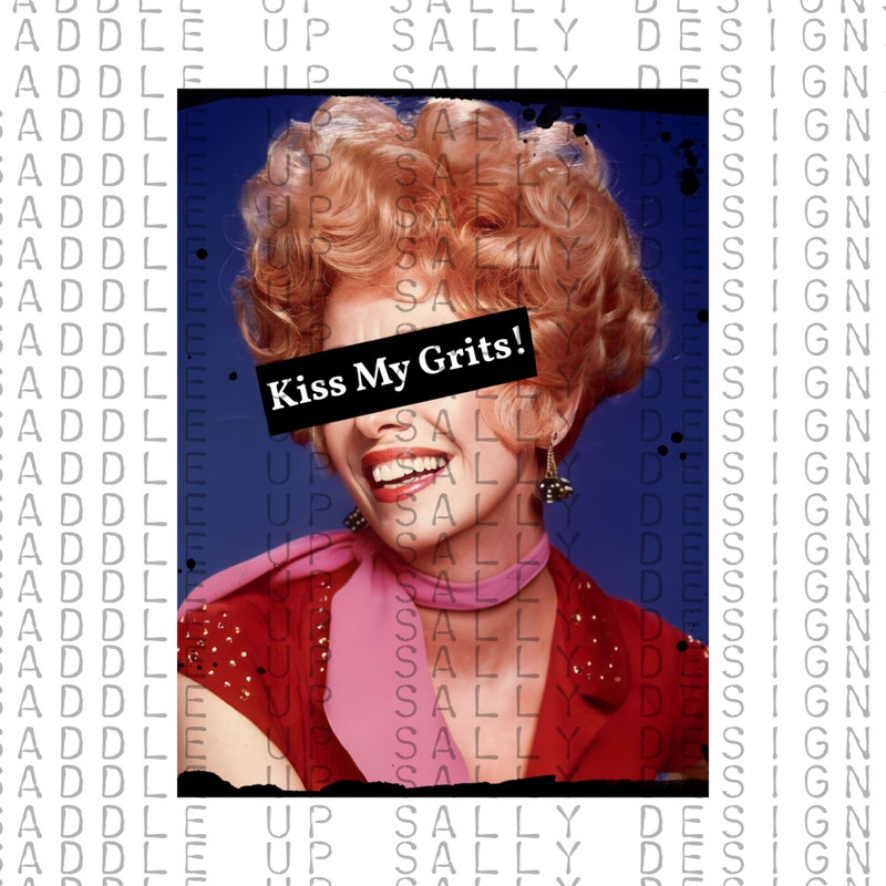 Kiss My Grits - Etsy