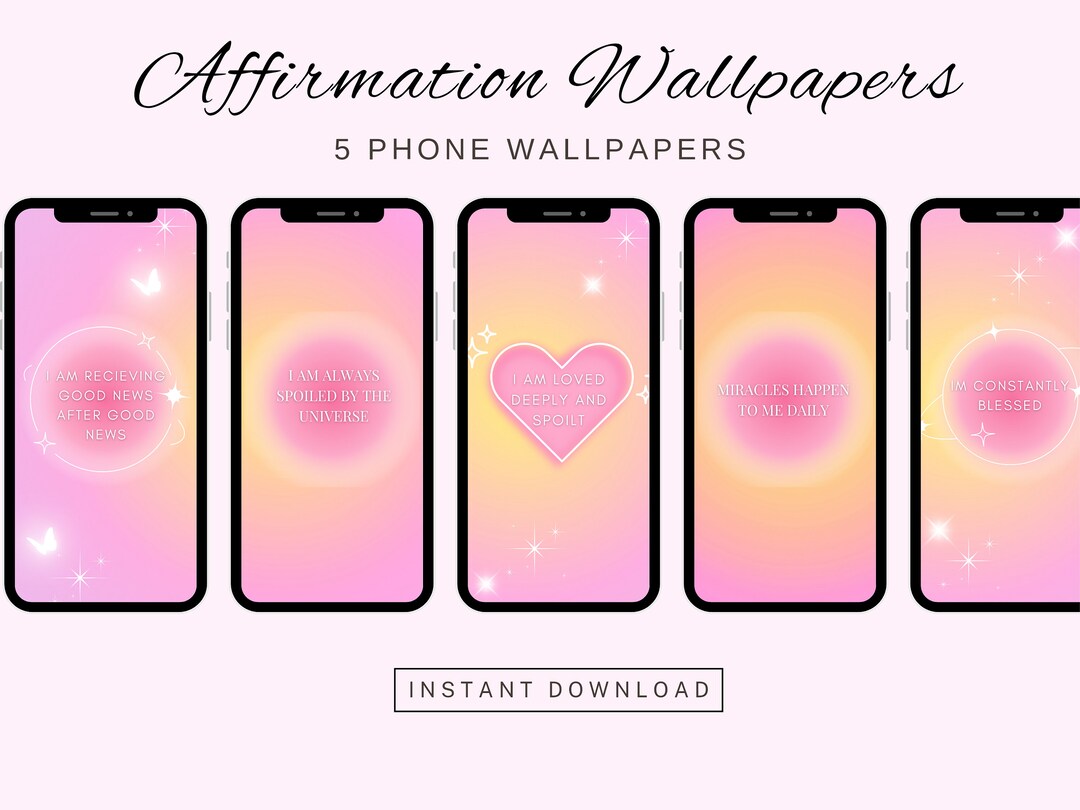 Affirmation Phone Wallpapers, Positive Vibes Digital Wallpapers ...