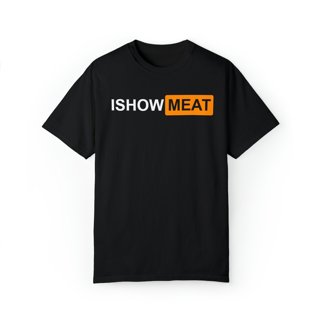 ISHOWMEAT SHIRTS - Etsy