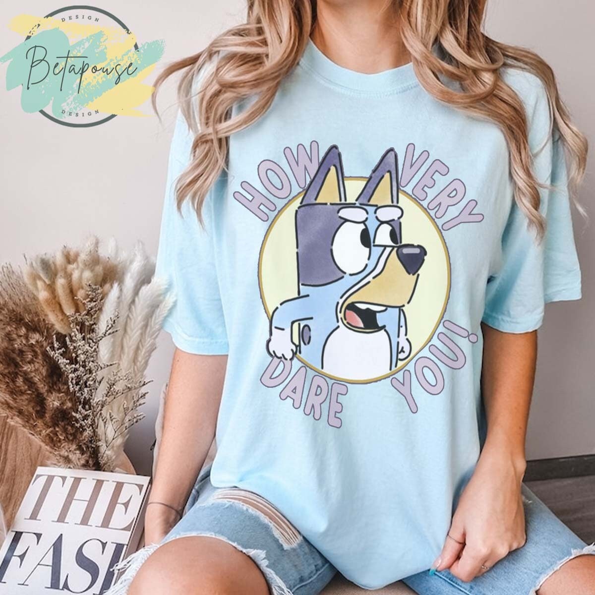 How Very Dare You Bluey Shirt, Bluey Bingo Bandit Chilli Shirt, Bluey ... How Very Dare You Bluey Shirt, Bluey Bingo Bandit Chilli Shirt, Bluey ...