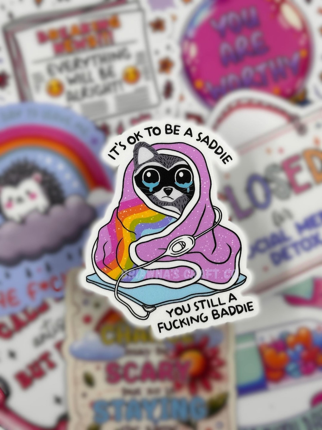 It's Ok to Be Saddie Baddie Vinyl Waterproof Sticker - UV Resistant ...