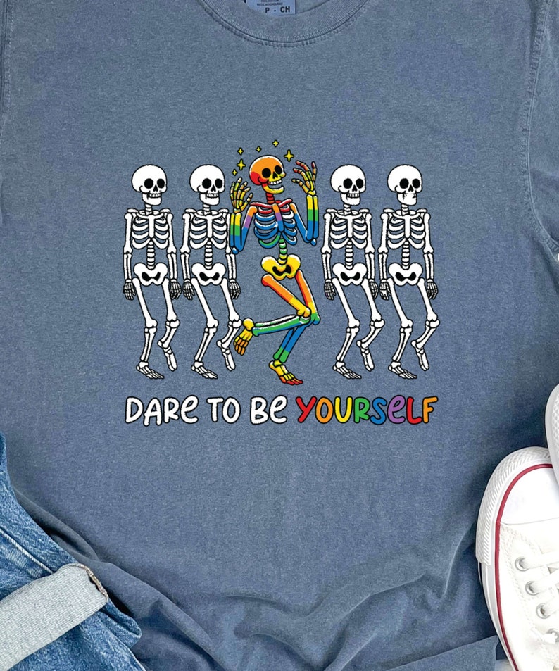 Pride Dare to Be Yourself Skeleton Dance T-shirt, LGBTQ Skeleton ...