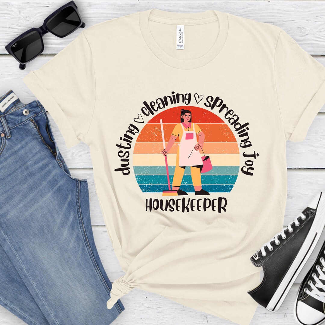 Cleaning Lady Shirt, Housekeeper T Shirt Home Cleaning Shirt ...