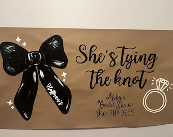 She’s Tying the Knot Bachelorette Banner; Hand Painted; Bride Era - Etsy