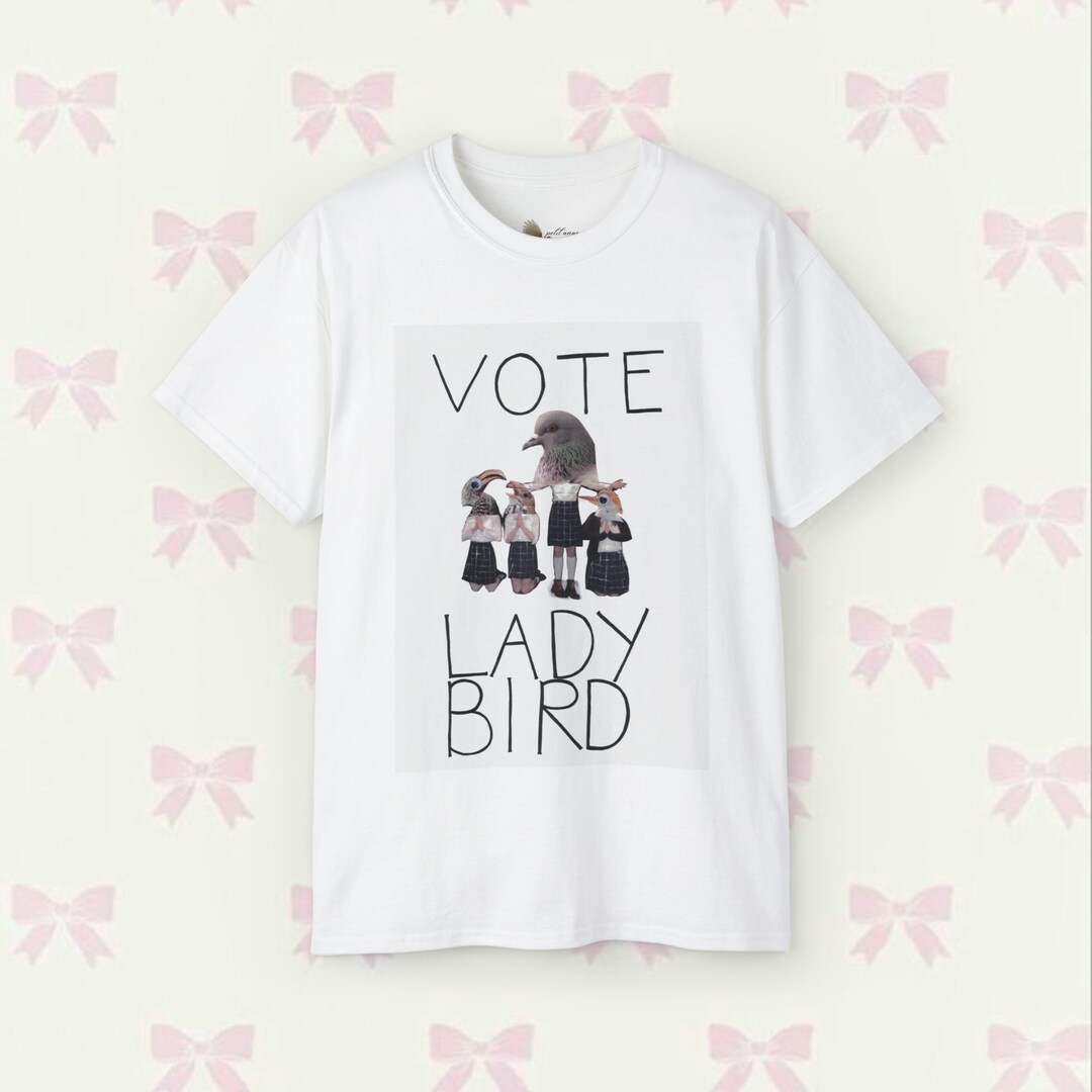 Vote Lady Bird Movie Poster Heavy Cotton Tee Coquette Cute - Etsy