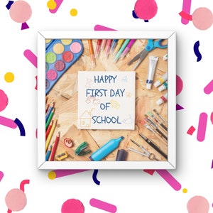 First Day of School Card, Happy First Day Card, Digital Back to School ...