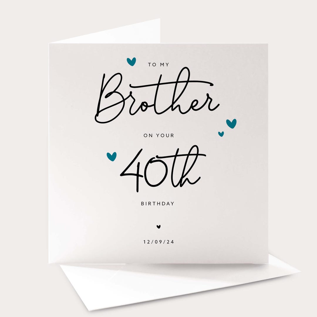 Brother 40th Birthday Card, Personalised 40th Birthday Card, Birthday ...