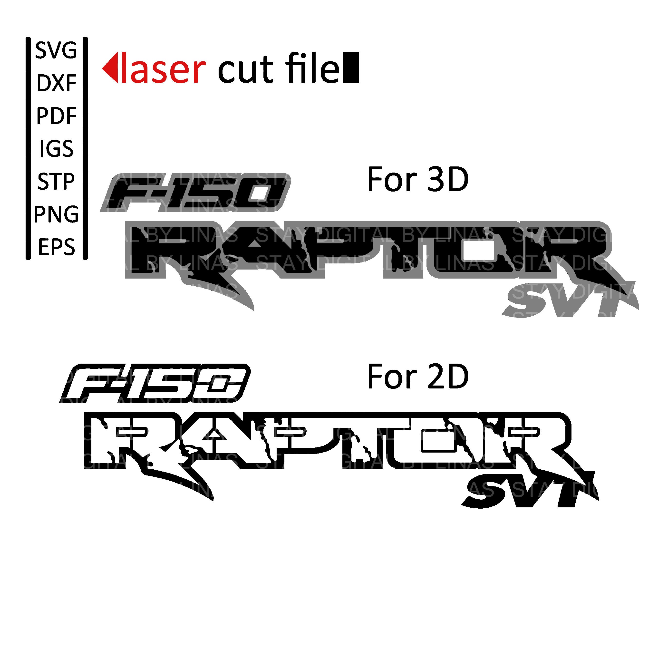 2 in 1 - Ford Raptor Logo 2D and 3D - Digital Files for Laser Cutting ...