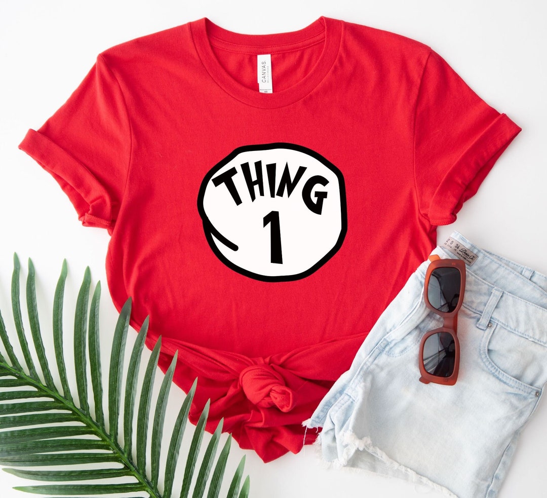 Thing Shirts Thing 1 Father of All Things Family Shirt Mom of All ...