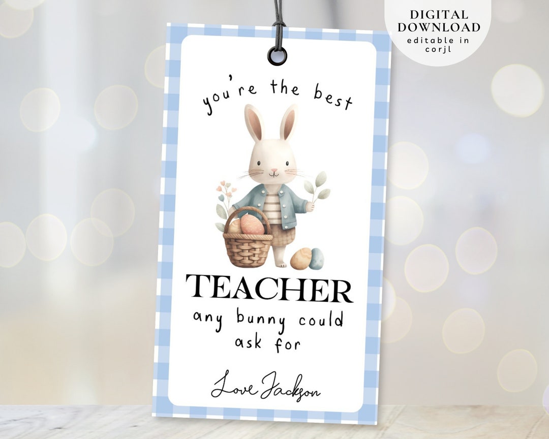 Editable Easter Teacher Gift Tag, Easter Gift Tag, You're the Best ...