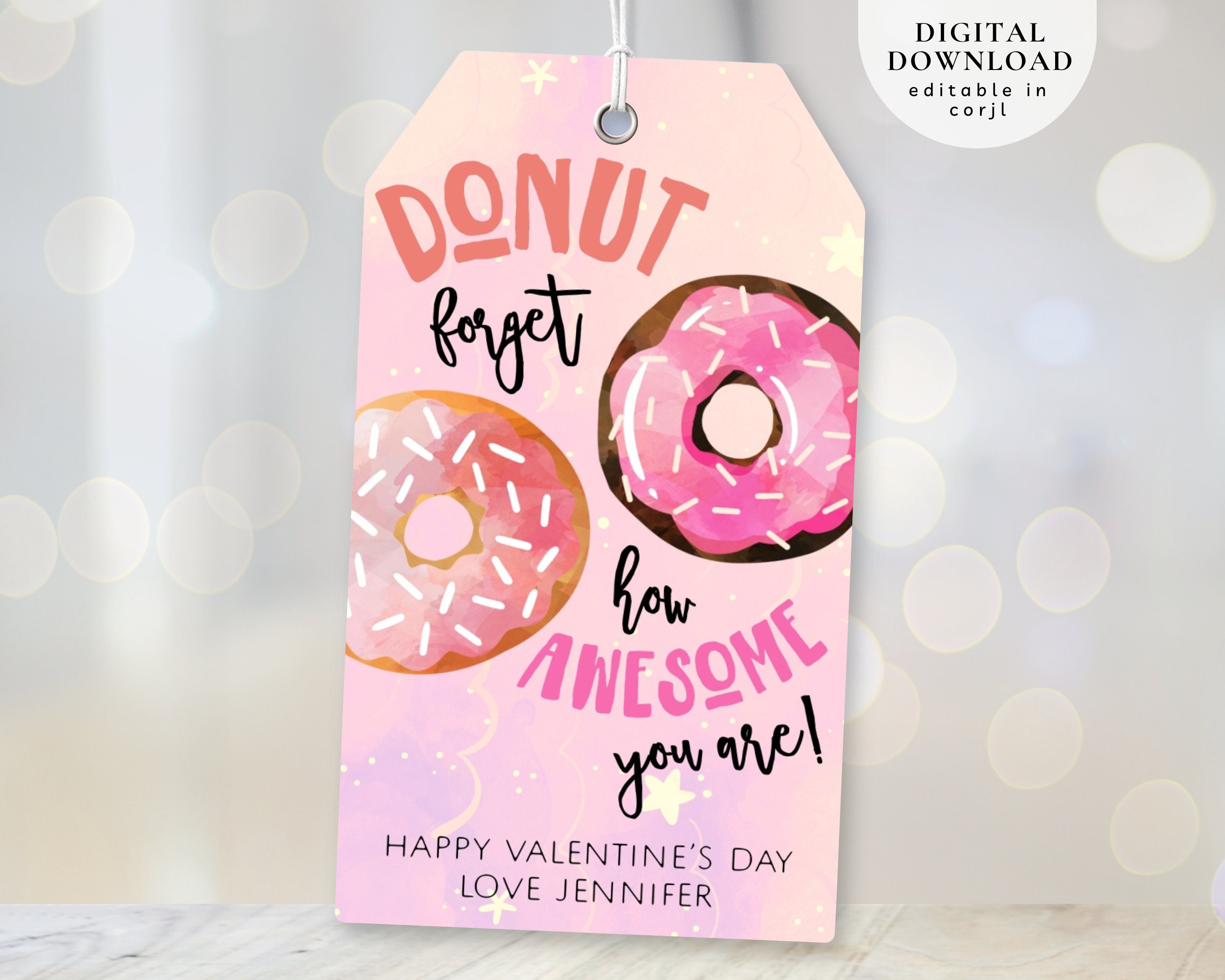 Editable Donut Valentine Tag, Donut Forget How Awesome You Are Tag ...