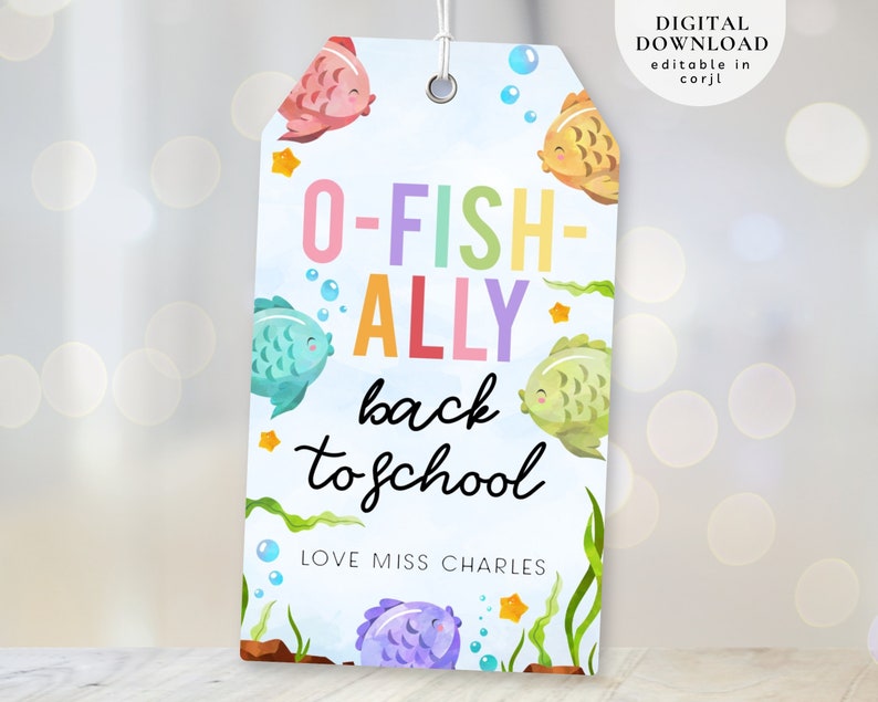 Editable Back to School Gift Tag, Rainbow School Tag, O-fish-ally Back ...