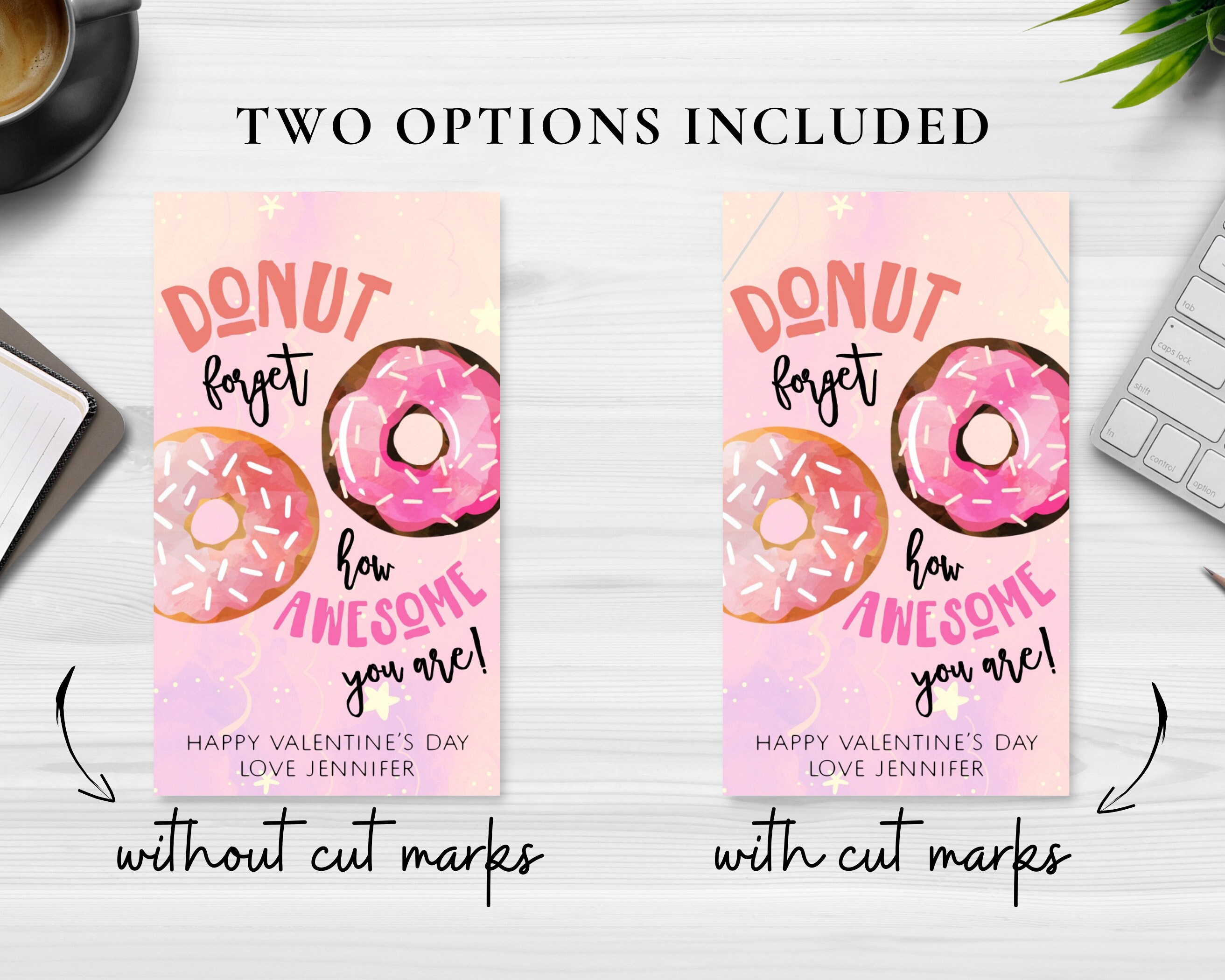 Editable Donut Valentine Tag, Donut Forget How Awesome You Are Tag ...