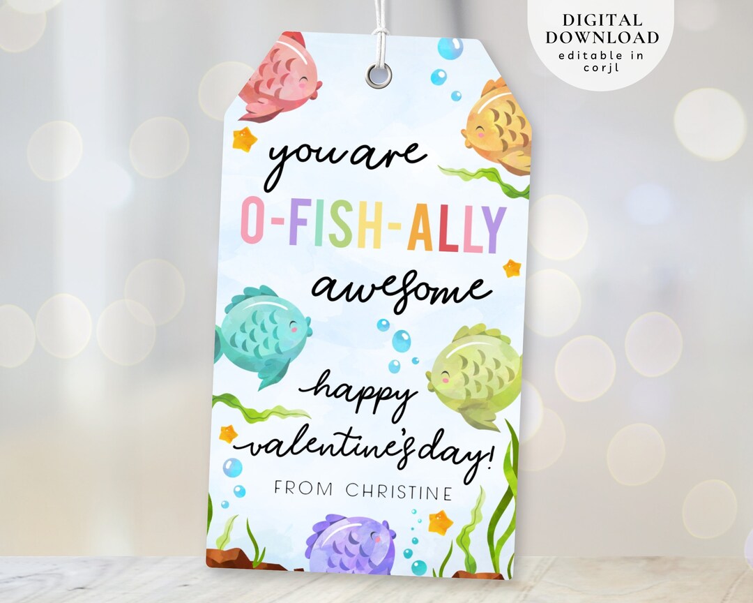 Editable Valentines You Are O-fish-ally Awesome Gift Tag, School ...