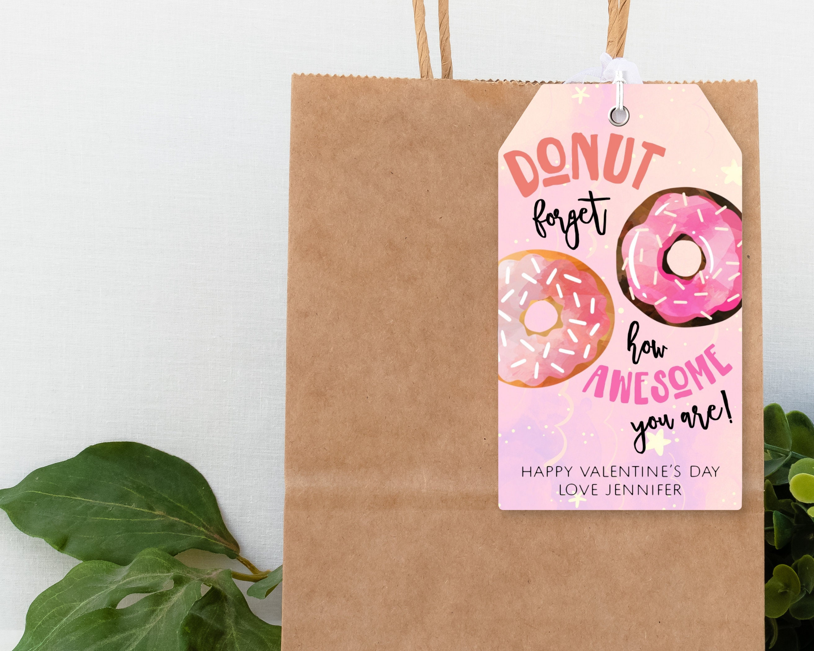 Editable Donut Valentine Tag, Donut Forget How Awesome You Are Tag ...