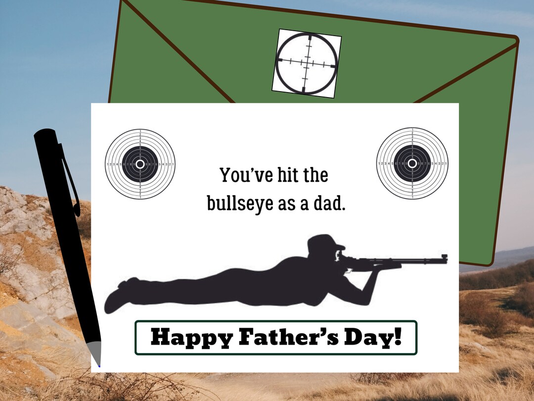Firearms Gun Fathers Day Printable Card | Hit the Bullseye Dads Day ...