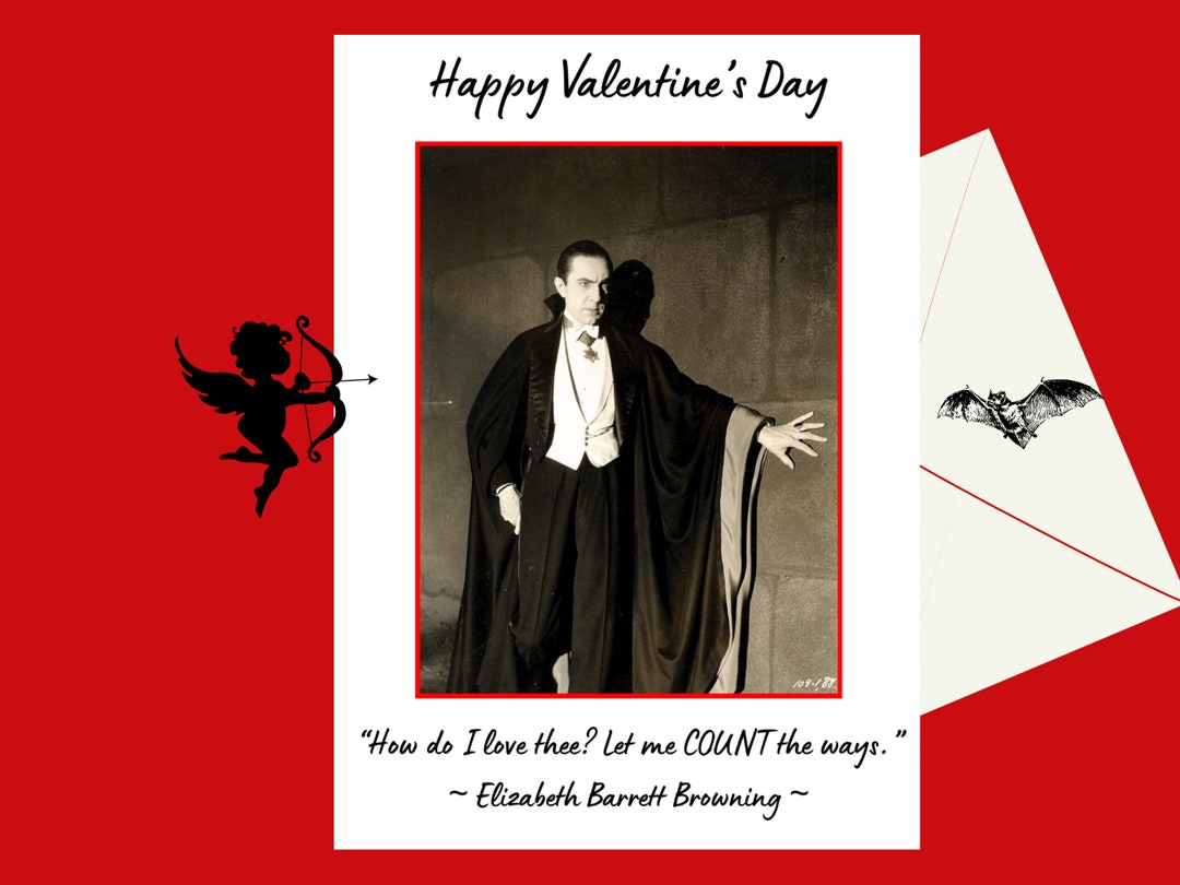 Count Dracula Valentines Day Printable Card | Elizabeth Browning Quote ...