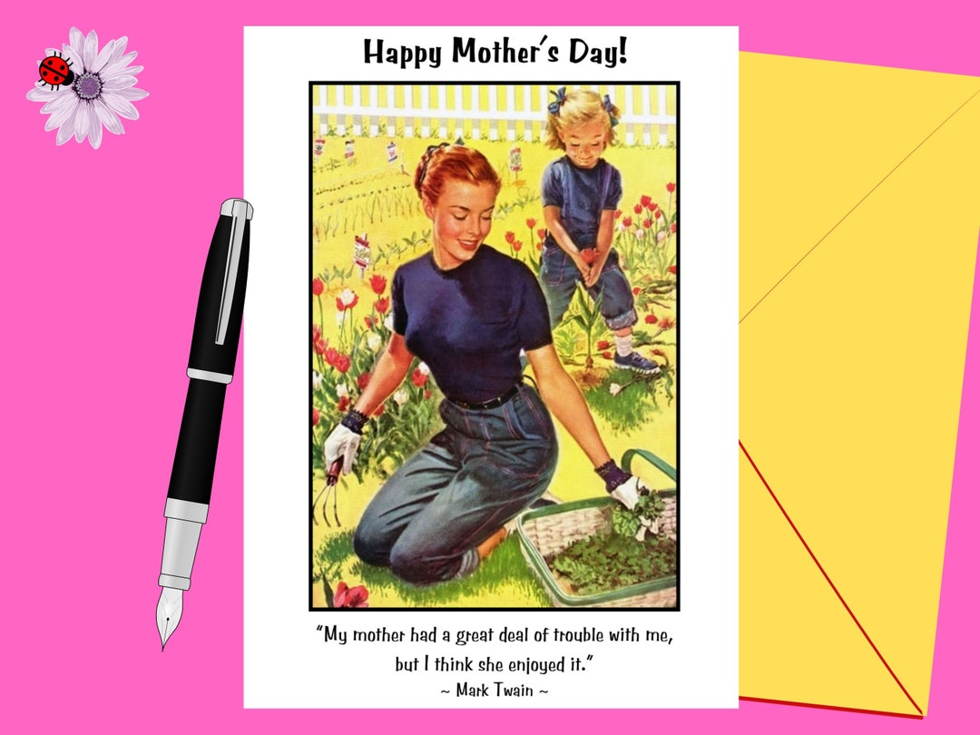 Retro Mothers Day Flower Garden Printable Card | Funny Snarky Gardening ...