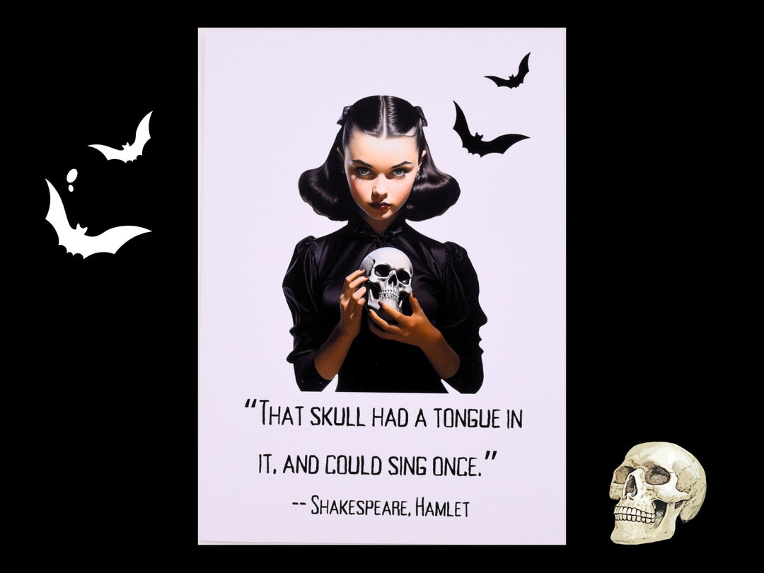Goth Girl Greeting Card | Shakespeare Hamlet Quote Card | Gothic Skull ...