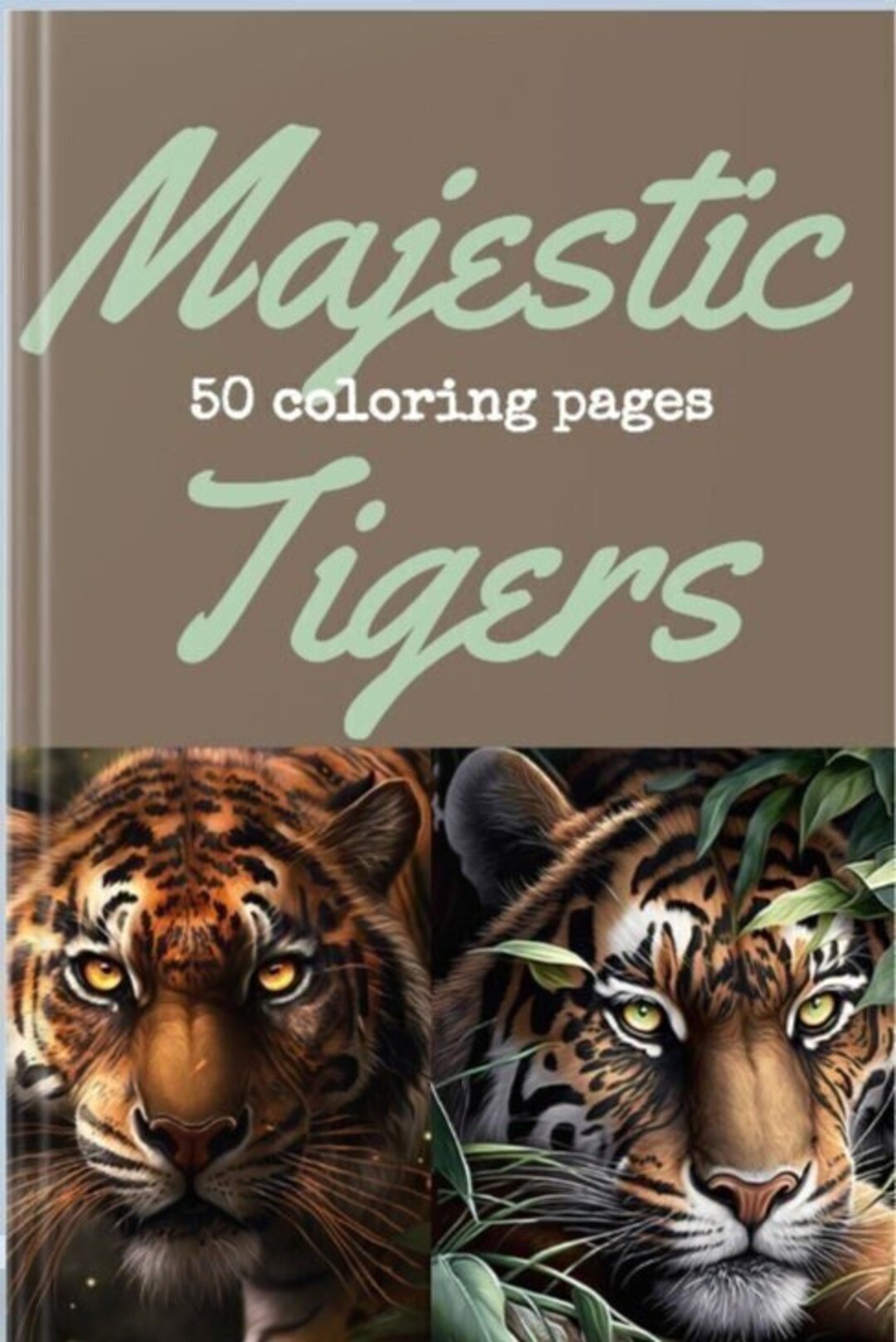 Majestic Photogenic Realistic Tigers in the Jungle Drawing Coloring ...