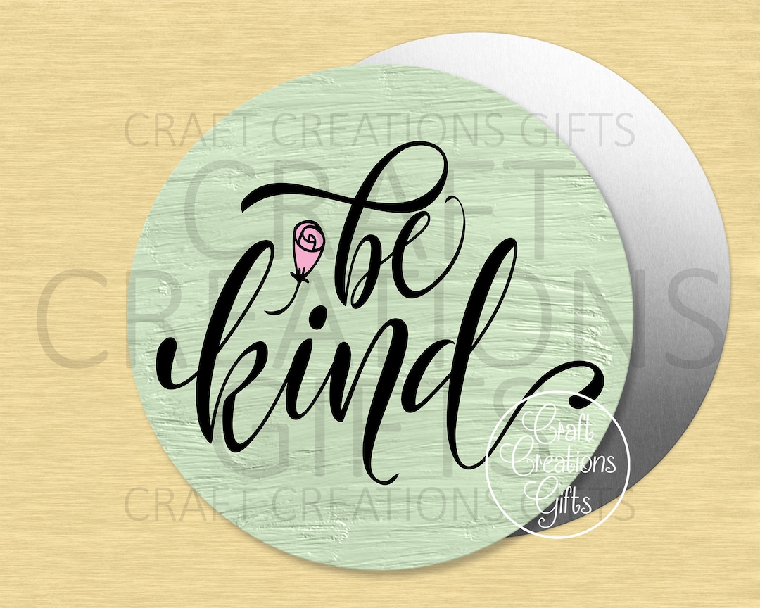 ROUND SIGN Be Kind, Crafts Wreaths - Etsy