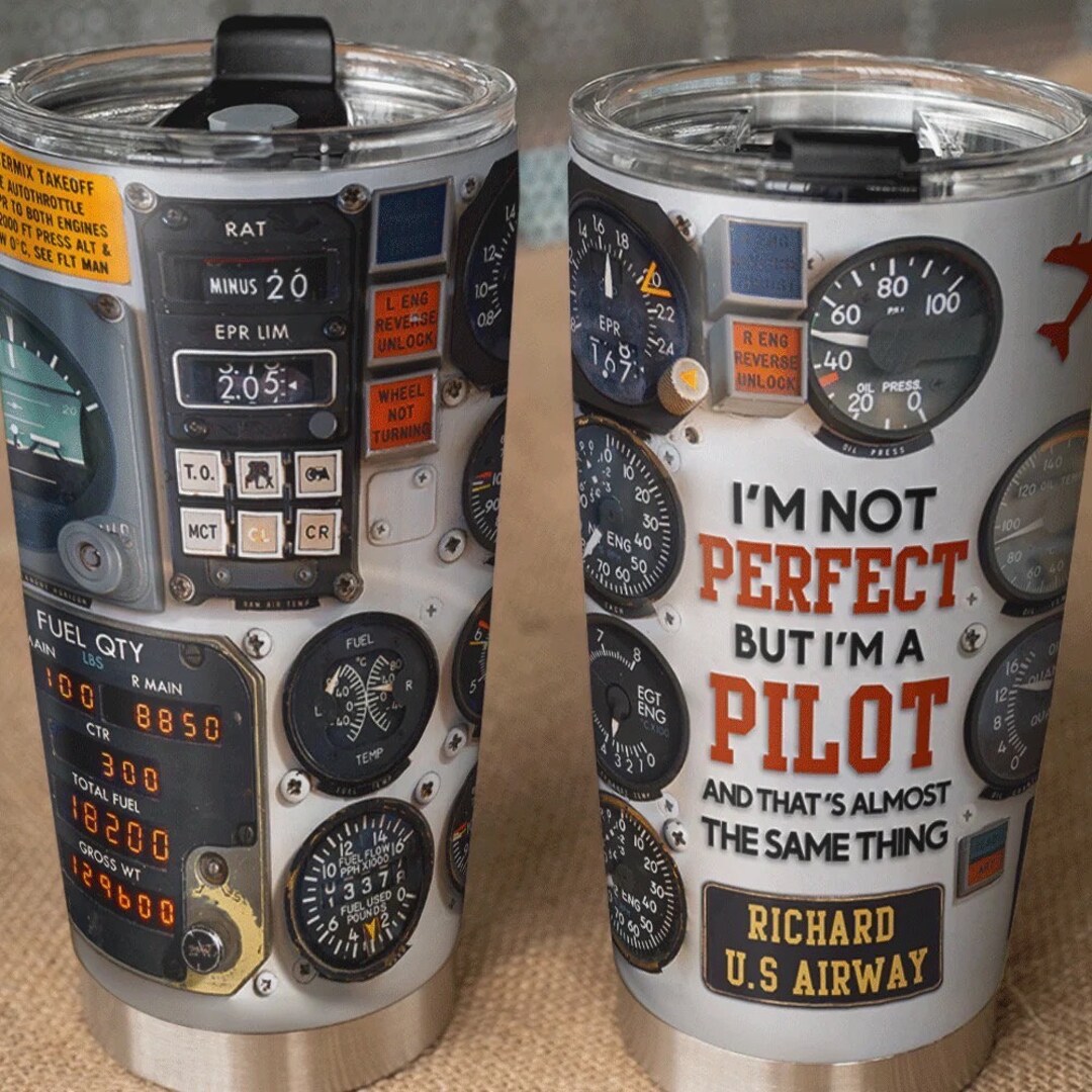 Personalized I'm Not Perfect I'm A Pilot 20oz Tumbler, Pilot Flying ...
