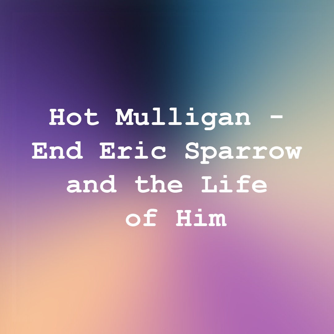 Hot Mulligan - End Eric Sparrow and the Life of Him - Guitar Tab - Etsy