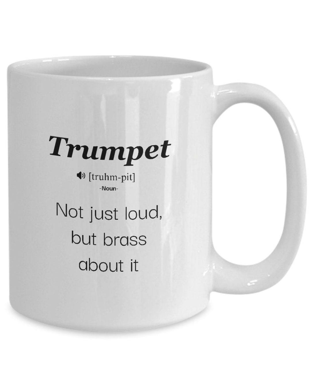 Trumpet Definition Coffee Mug, Gift for Trumpeter, Trumpet Gag Gift ...