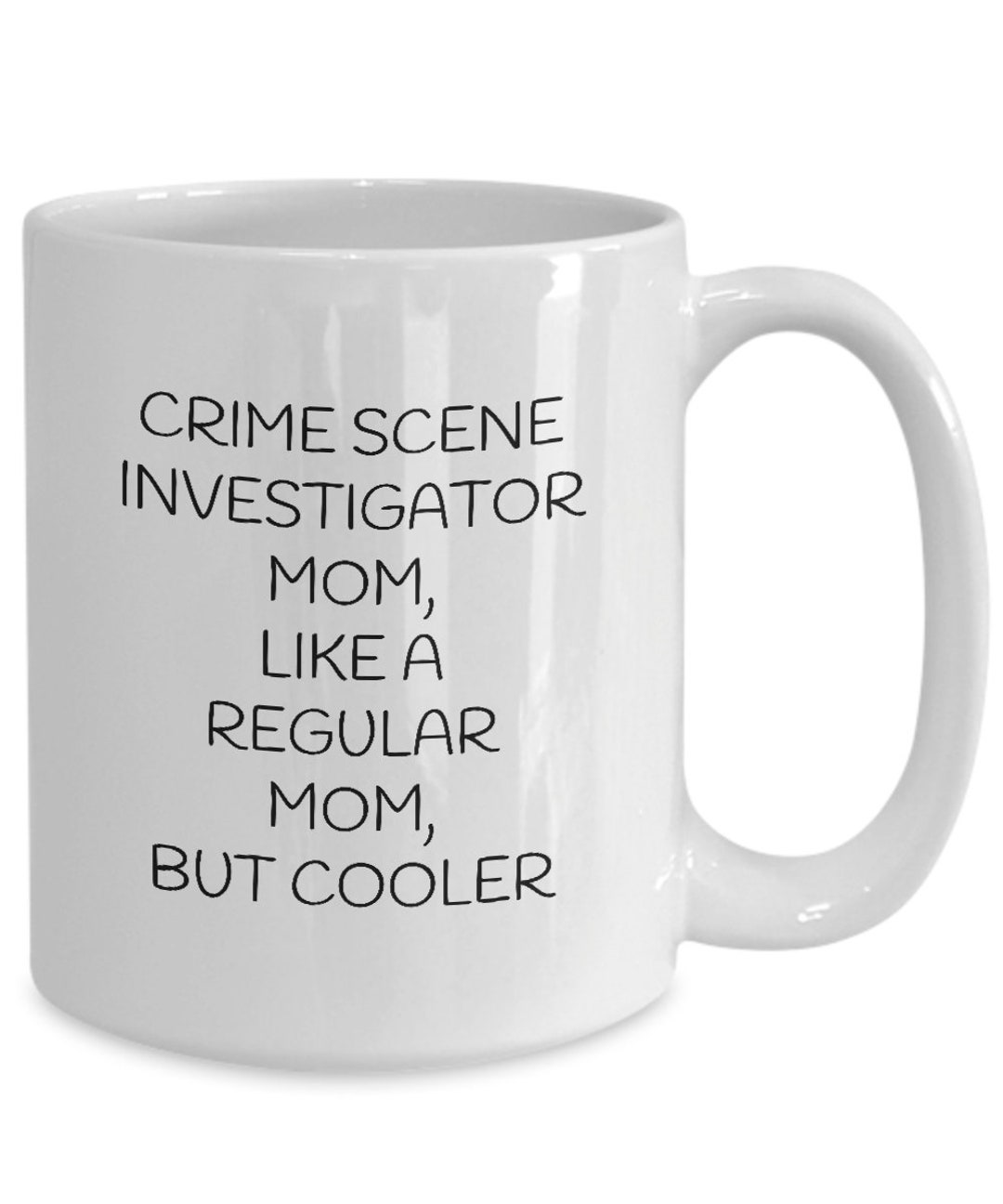 Crime Scene Investigator Mom Coffee Mug, Forensic Examiner Mom Cup ...