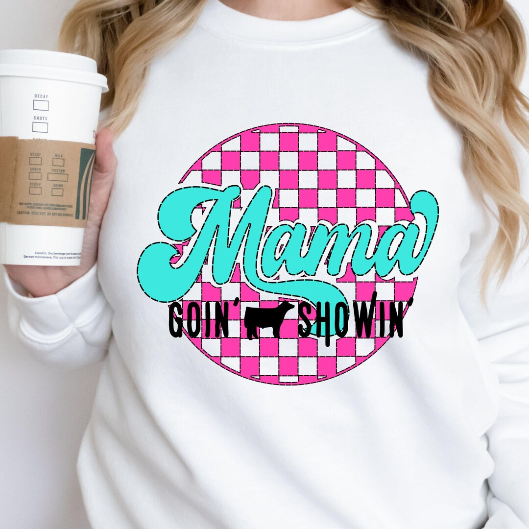Steer Stock Show Mama PNG Digital Download Fair Shirt Design Stock Show ...