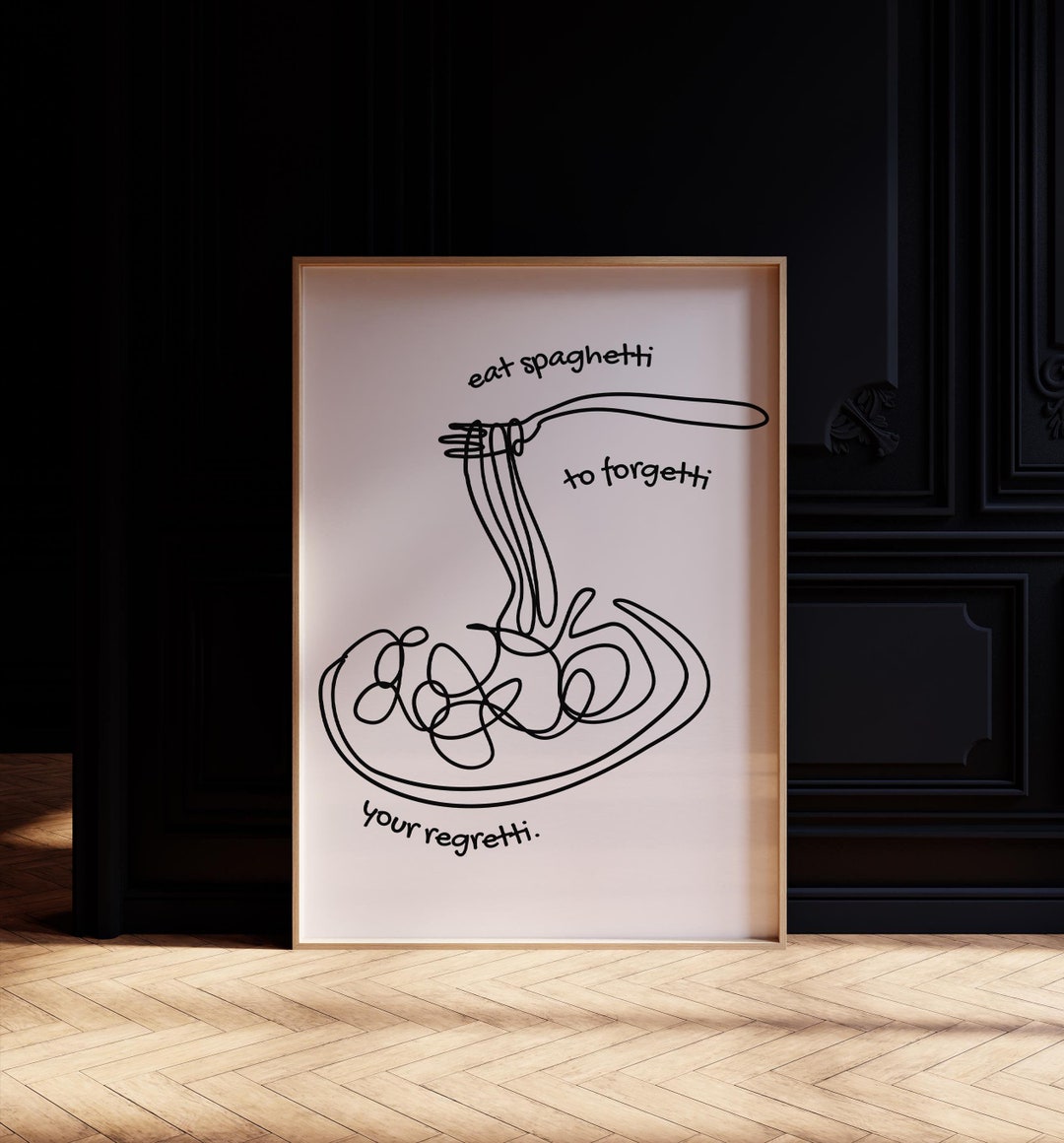 Eat Spaghetti to Forgetti Printable Pasta Print Trendy Kitchen Print ...