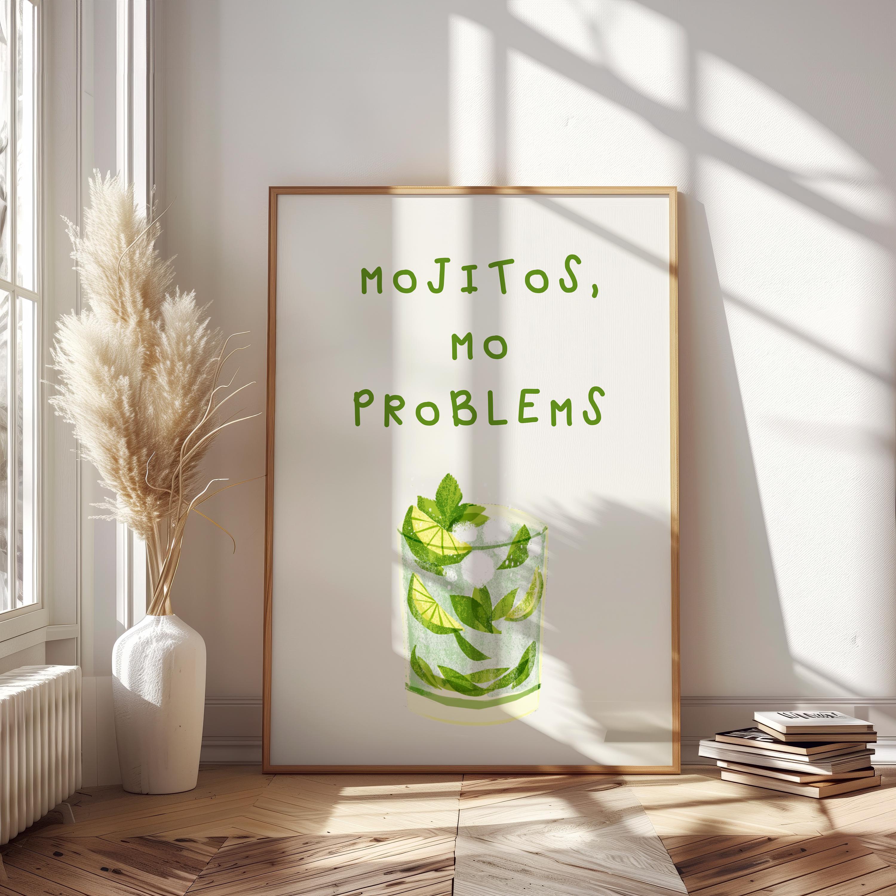 Mojitos Mo Problems Printable Wall Art Green Prints Mojito Poster Bar ...