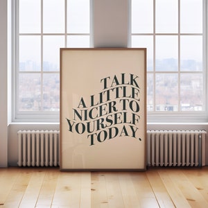 Talk Nicer Printable Wall Art Verbiage Wall Art Neutral Art Print ...