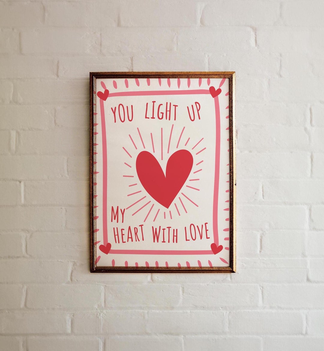 You Light up My Heart | Printable | Love Wall Art | Love Poster | Love ...