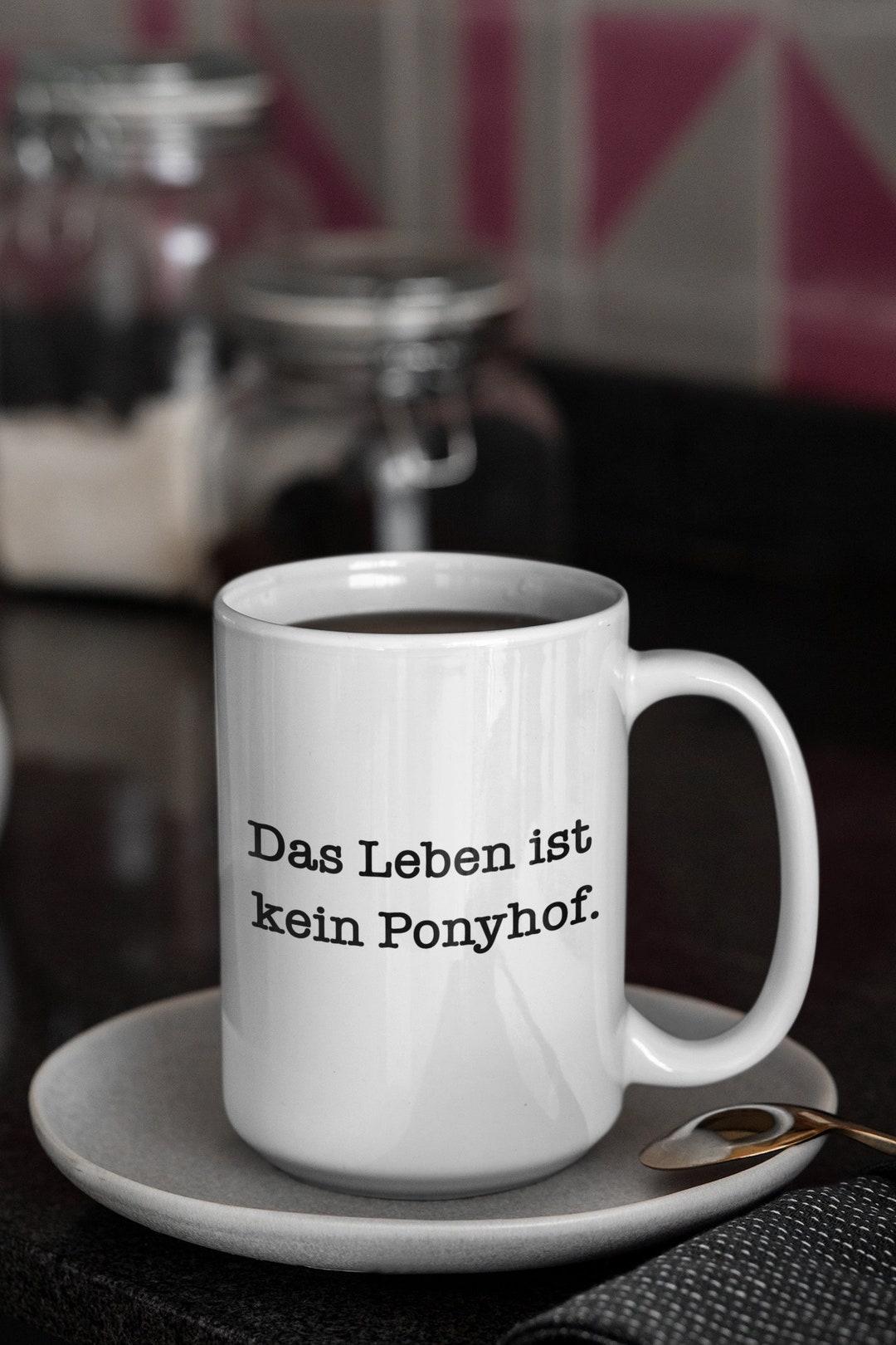 German Language Funny Mug, Life is No Pony Farm, Das Leben Ist Kein ...
