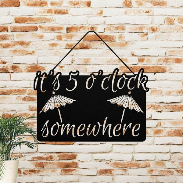 5 Oclock Somewhere Sign - Etsy