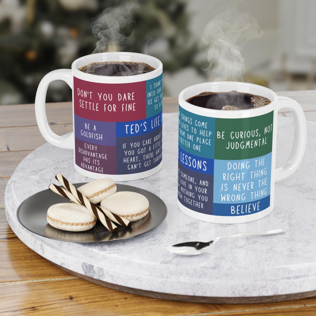 Ted Believe Quotes Coffee Mug, Be Curious Not Judgmental, Fathers Day ...