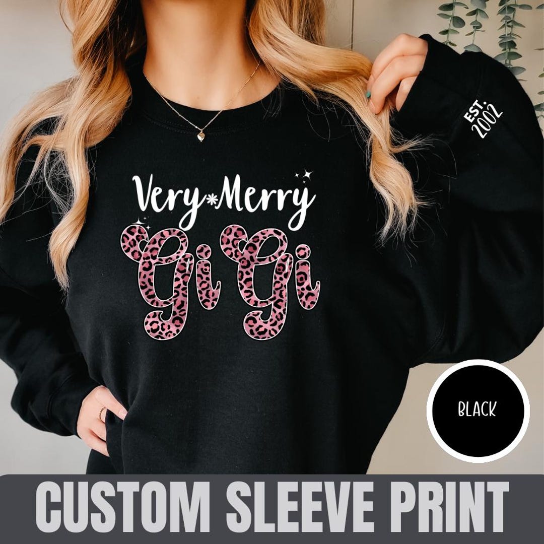 Very Merry Gi Gi I Shirt Personalized Sleeve Print Custom Sleeve Gi Gi ...