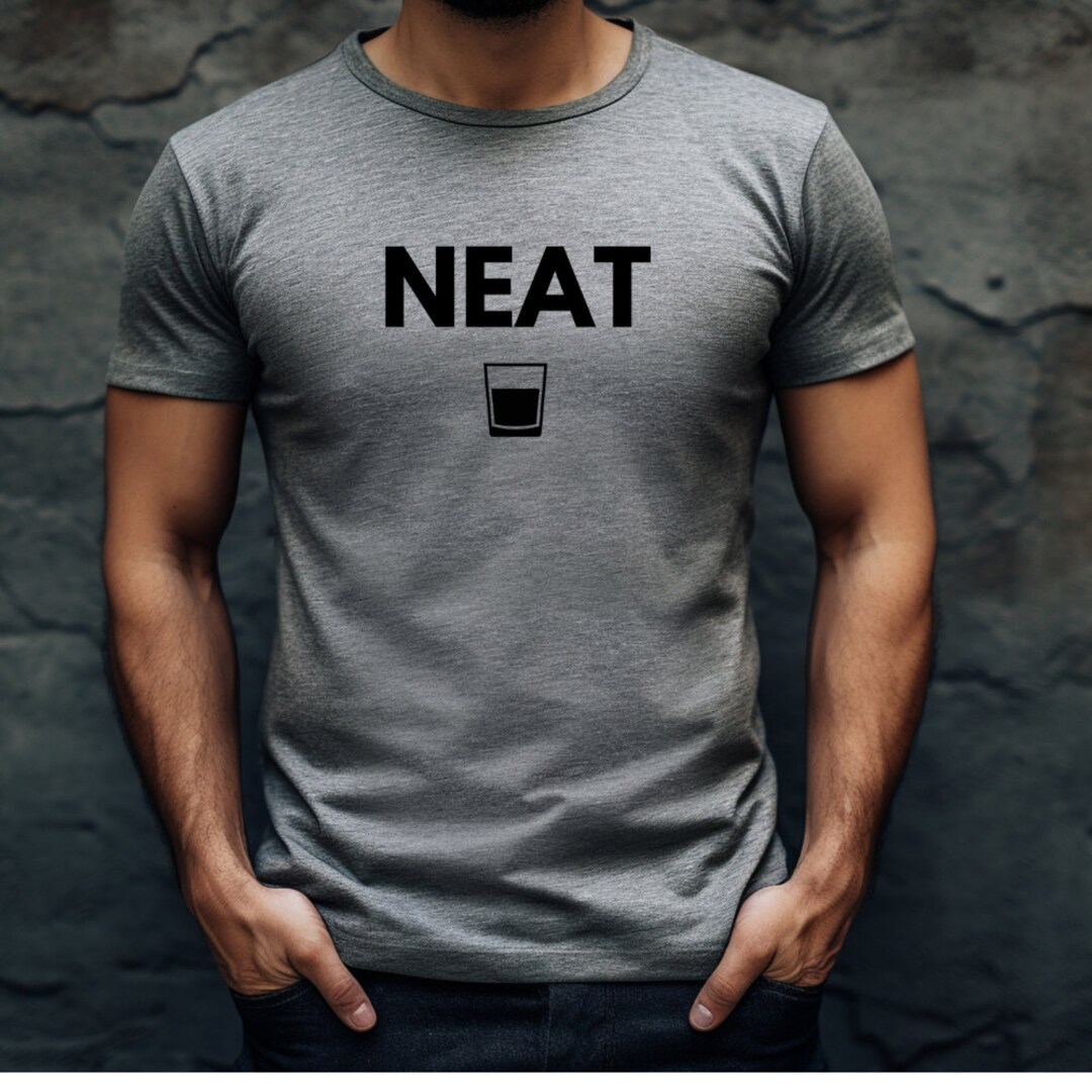NEAT Bourbon T-shirt, Bourbon Tasting Shirt, Whiskey Tee, Alcohol Lover ...